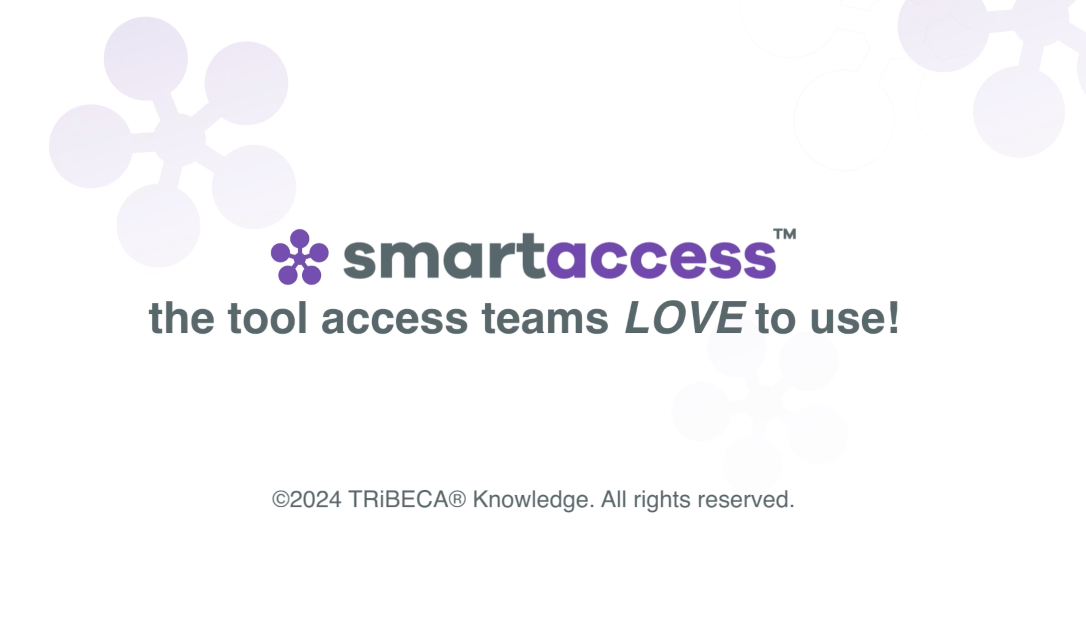 SmartAccess™ - The Tool Access Teams Love to Use!